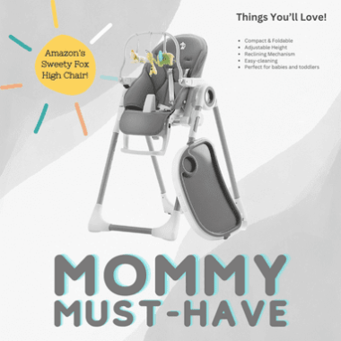 Mommy Must-Have: The Sweety Fox High Chair is all the Rave! - The Musings